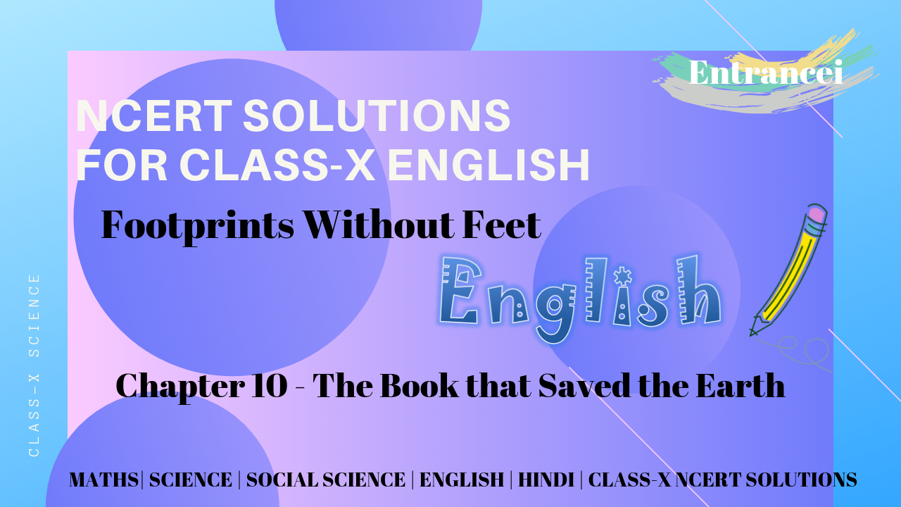 ncert-solutions-for-class-10-english-chapter-10-the-book-that-saved-the