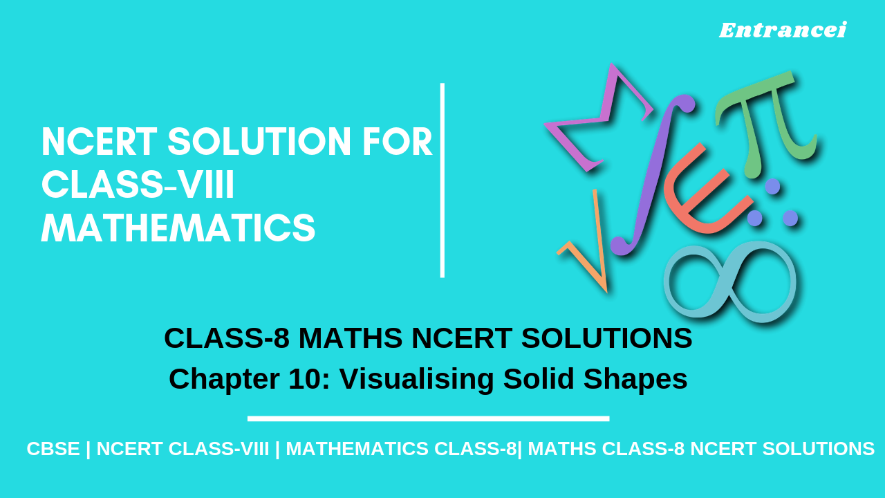 NCERT Solutions For Class 8 Maths Visualising Solid Shapes PW NCERT Solutions For Class 8 Maths Visualising Solid Shapes PW