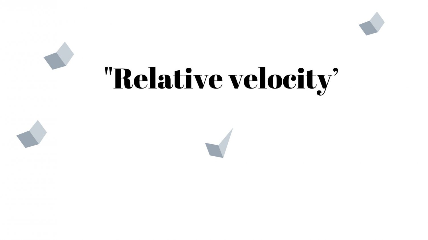 Relative velocity | What is relative velocity| Entrancei