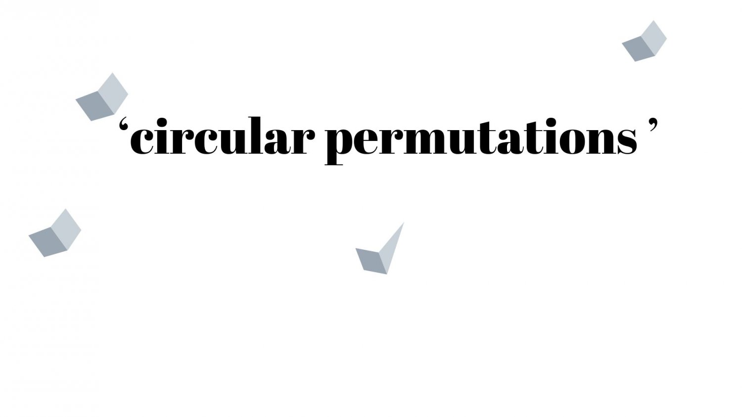 circular permutations | circular permutations Formula & Applications