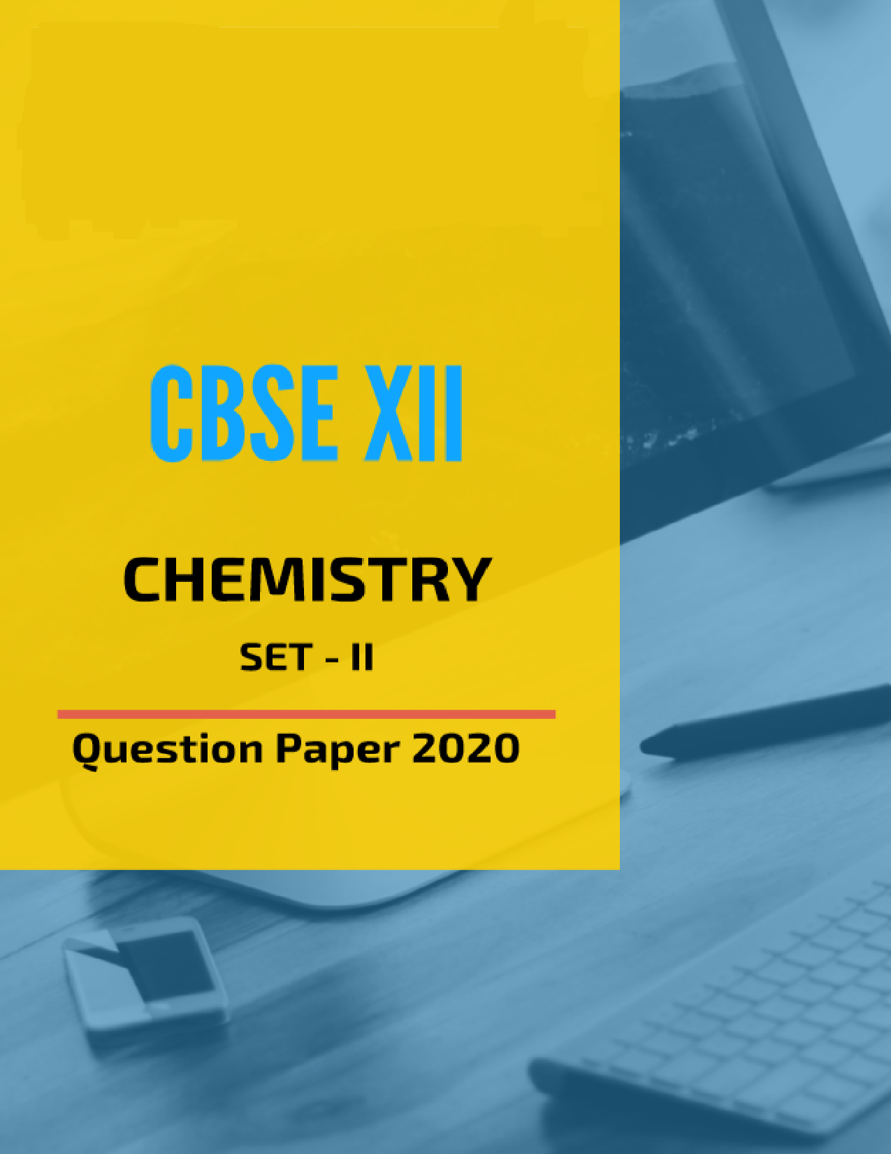 Class 12 Chemistry Year 2020 CBSE previous Year question papers | PW