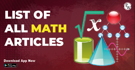 List of all Maths Articles | Physics Wallah