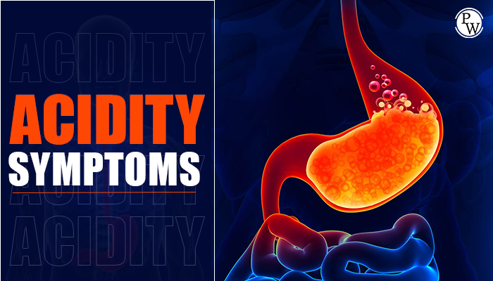 Acidity Symptoms