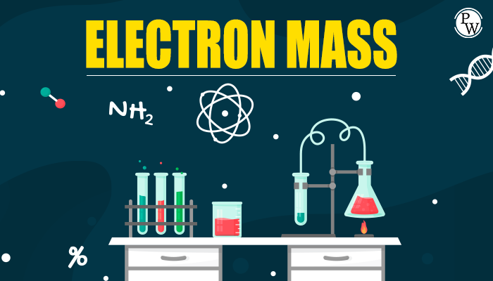 Electron Mass- Physics Wallah