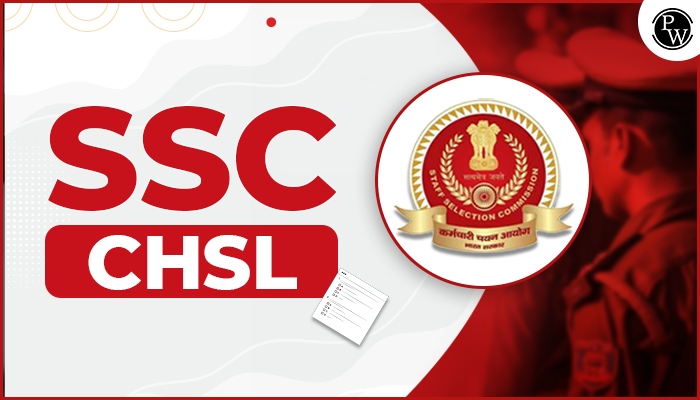 SSC CHSL 2023 - Overview, Jobs, Exam Pattern, Eligibility & Salary | PW