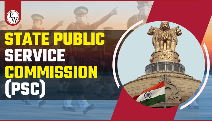 State PSC Exam 2023, Notification, Exam Calendar, Eligibility, Exam ...