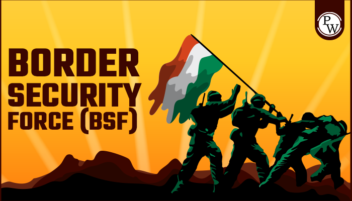 Border Security Force (BSF) : Eligibility, Exam Pattern & Salary | PW