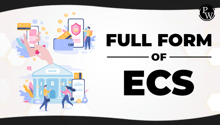 What is the Full Form of ECS | Physics Wallah