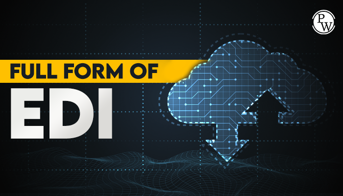 What is The Full Form of EDI File ? | Physics Wallah