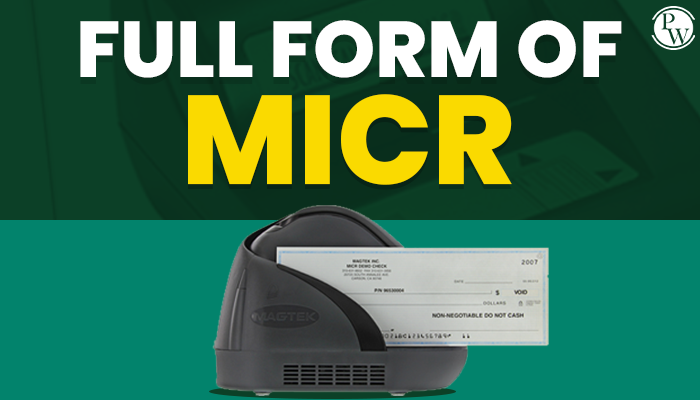 What is the Full Form of MICR | Physics Wallah