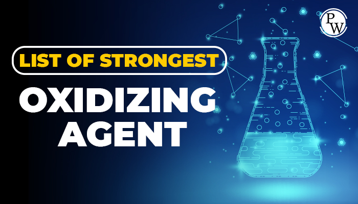 List Of Strongest Oxidizing Agent Physics Wallah list-of-strongest-oxidizing-agent-physics-wallah