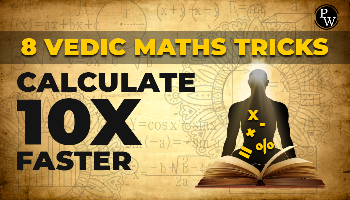 8 Vedic Maths Tricks | Physics Wallah