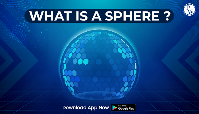 What is Sphere | Physics Wallah